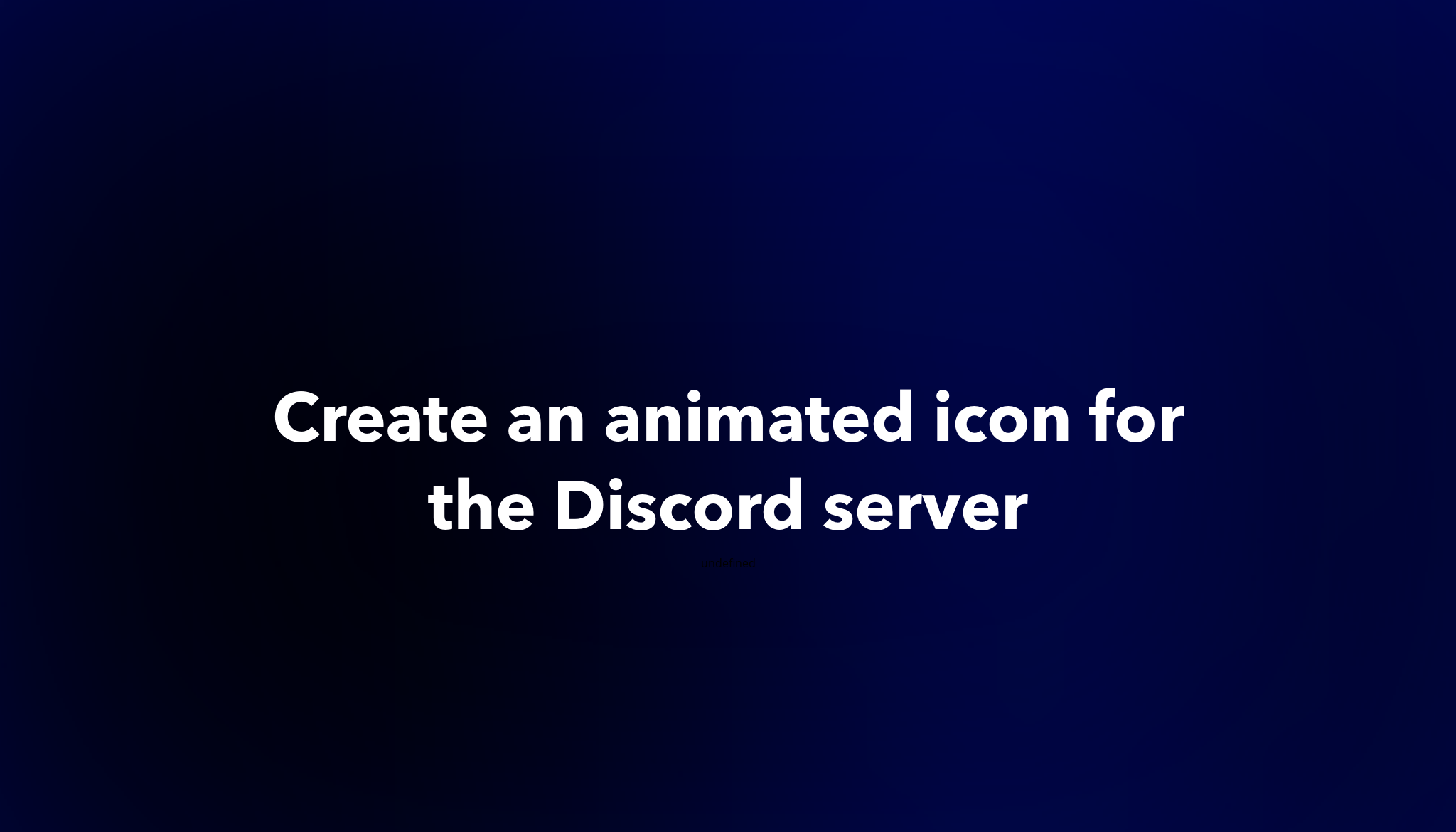Create an animated icon for the Discord server | Dework