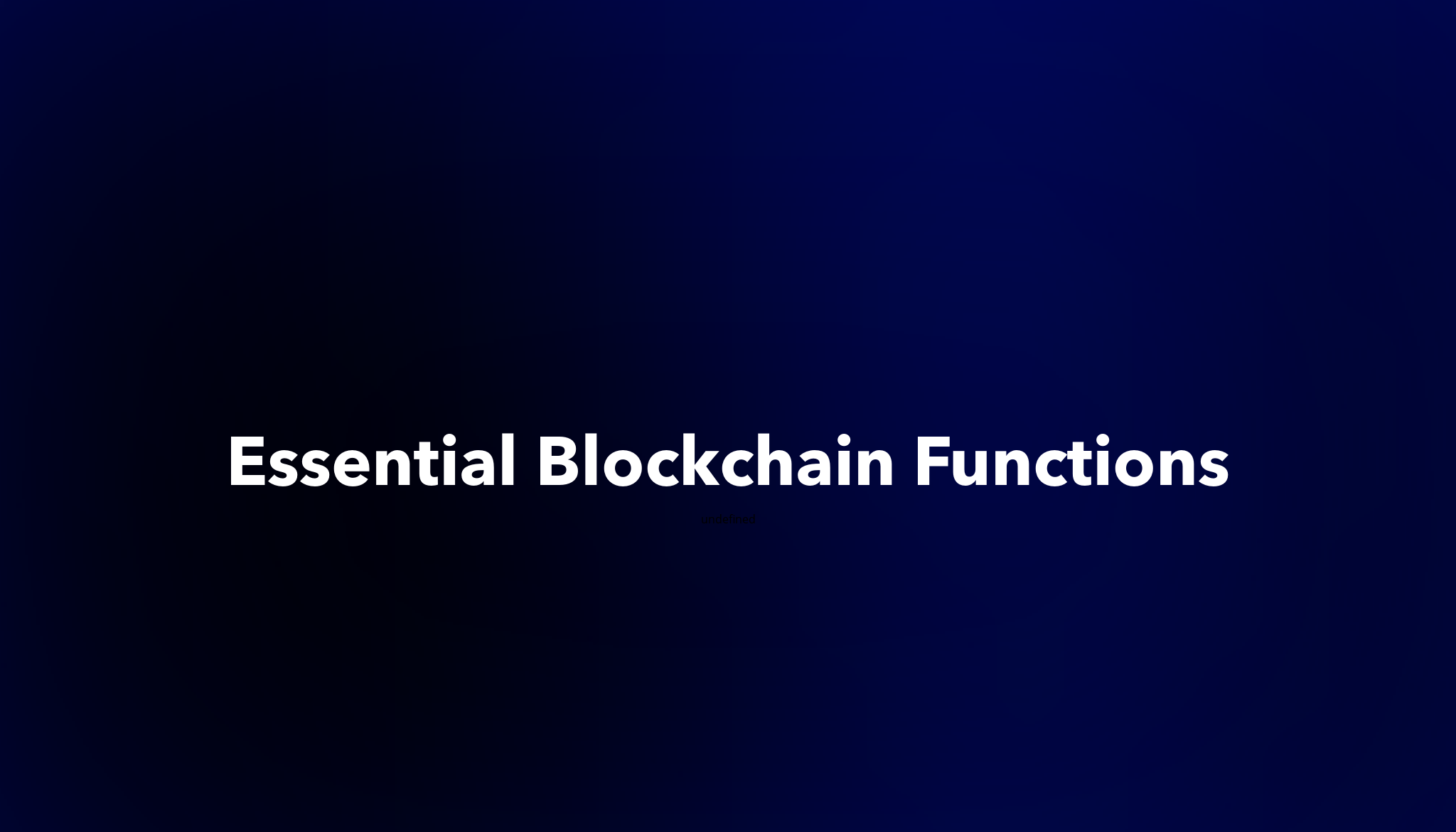 Essential Blockchain Functions | Dework