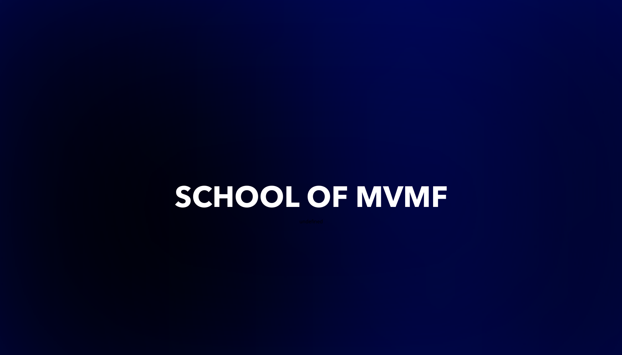 SCHOOL OF MVMF | Dework