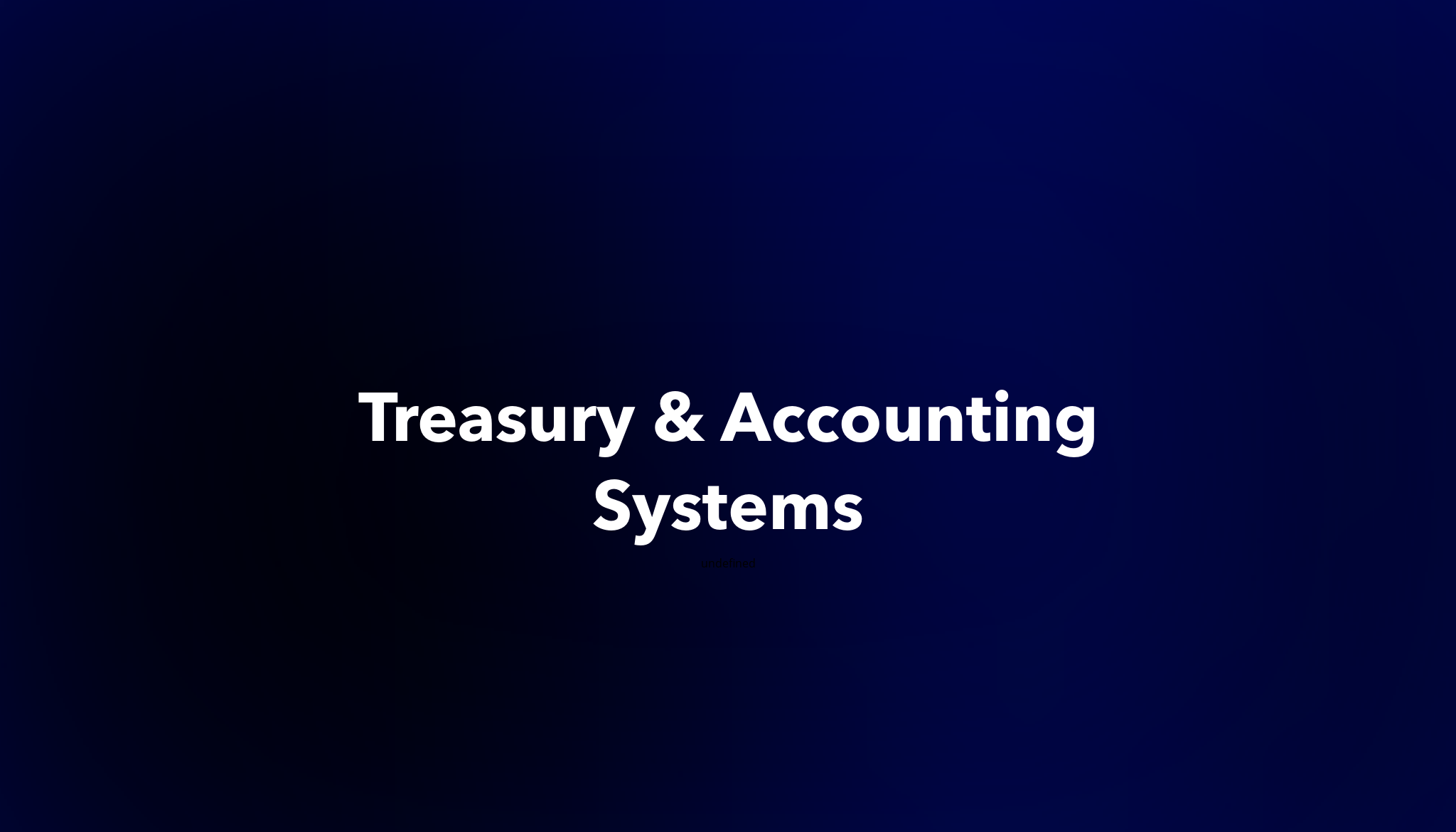 Treasury & Accounting Systems | Dework